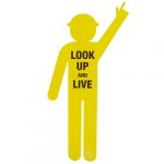 Safety Sign 900x1800mm - Look Up & Live - Site HQ
